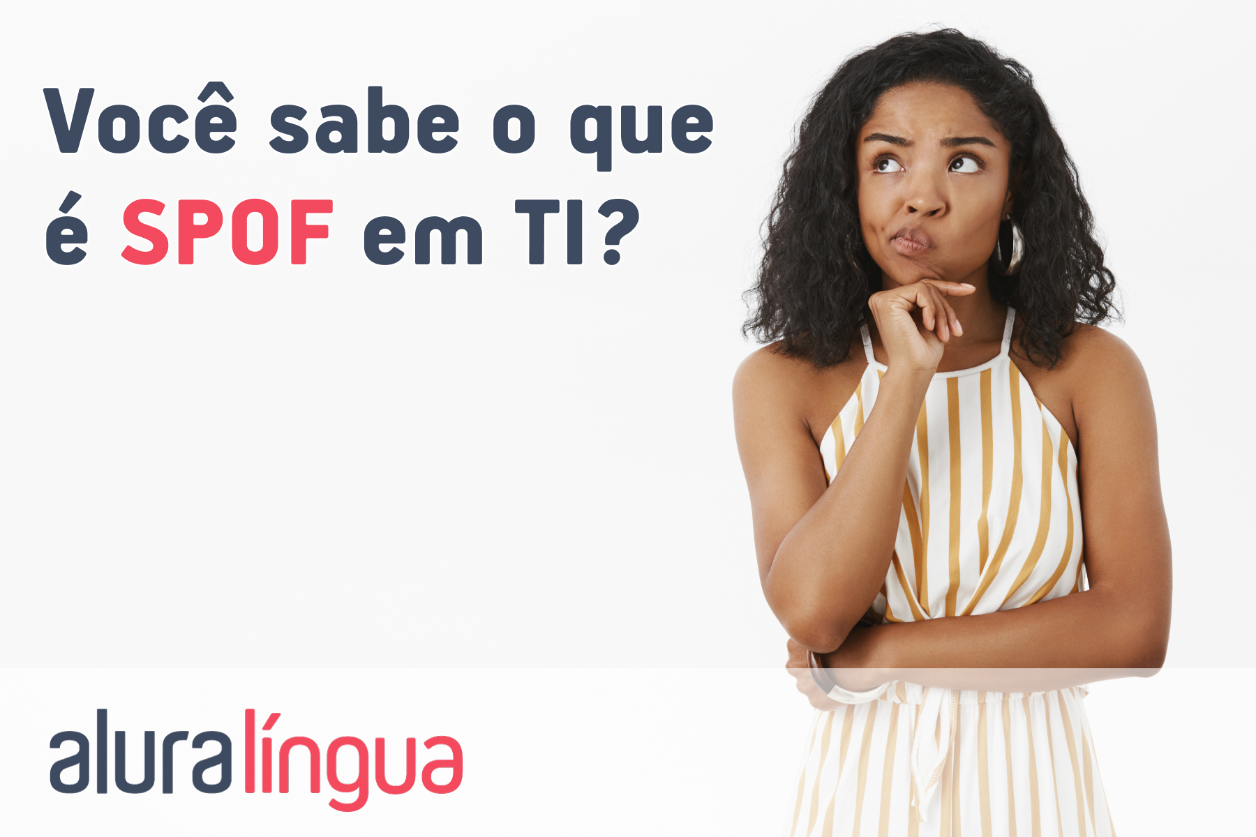 Você sabe o que é SPOF em TI? | Alura Língua